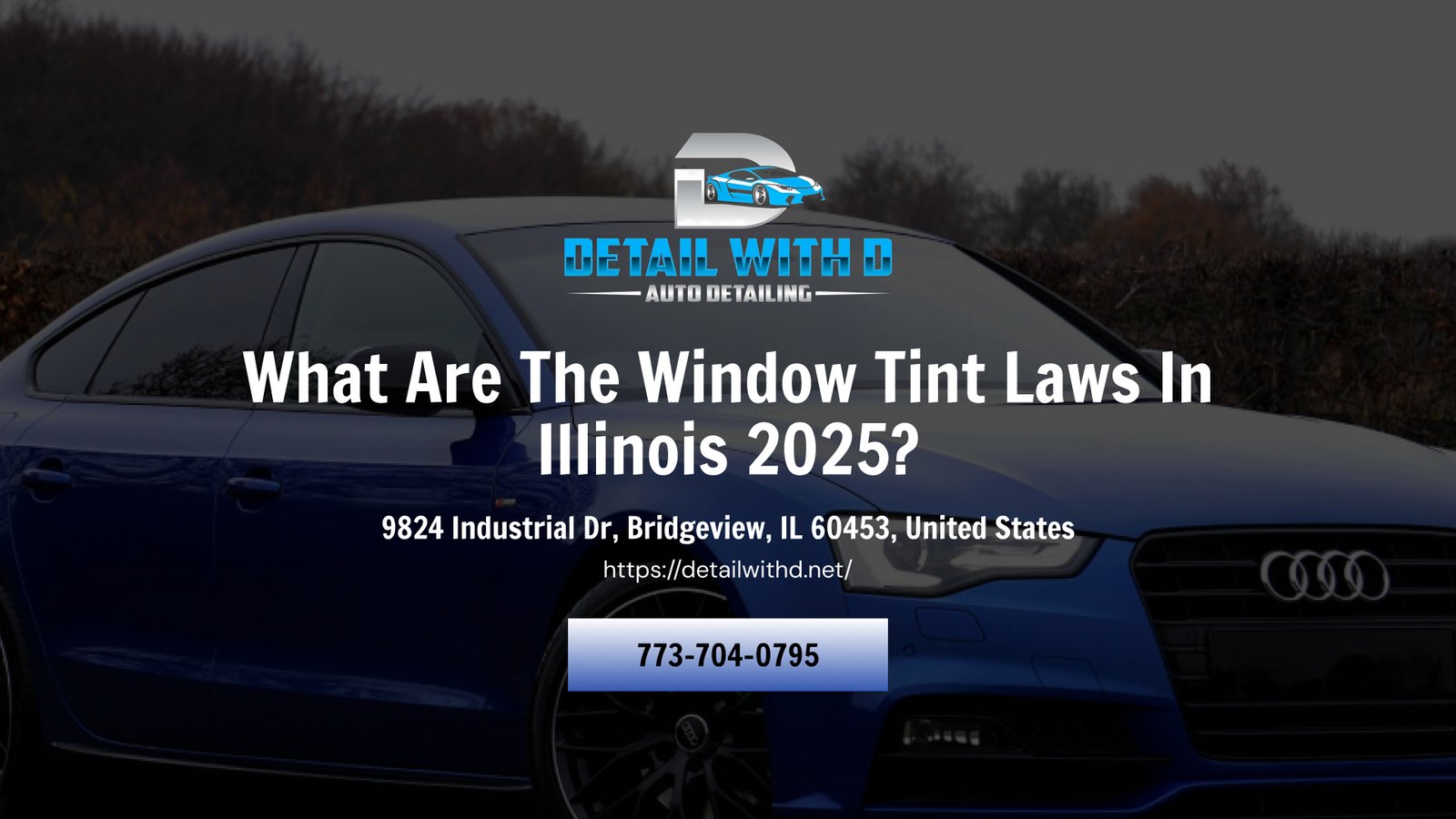 What Are The Window Tint Laws In Illinois 2025?